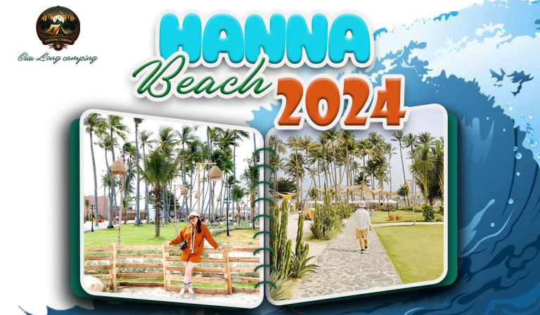 Khám phá Hanna Beach 2024 có gì thú vị?